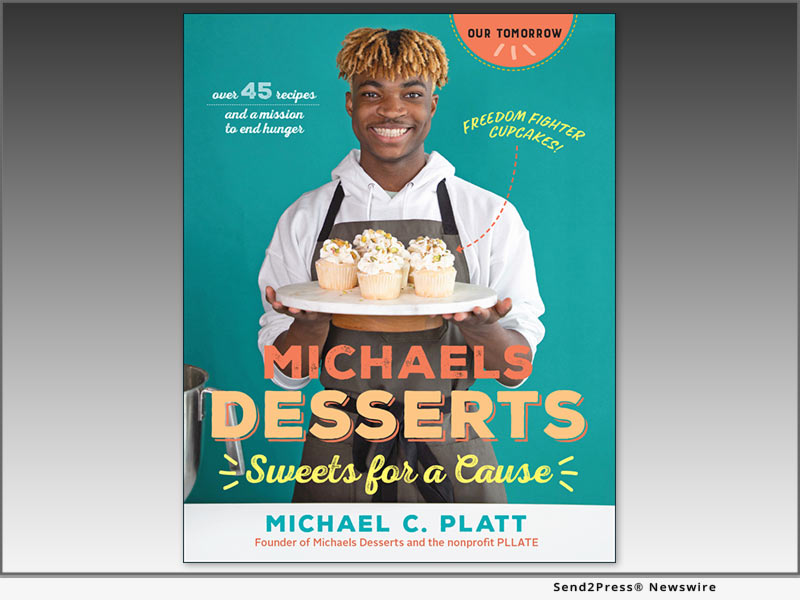 Teen Social Entrepreneur Michael C. Platt’s Cookbook ‘Michaels Desserts ...