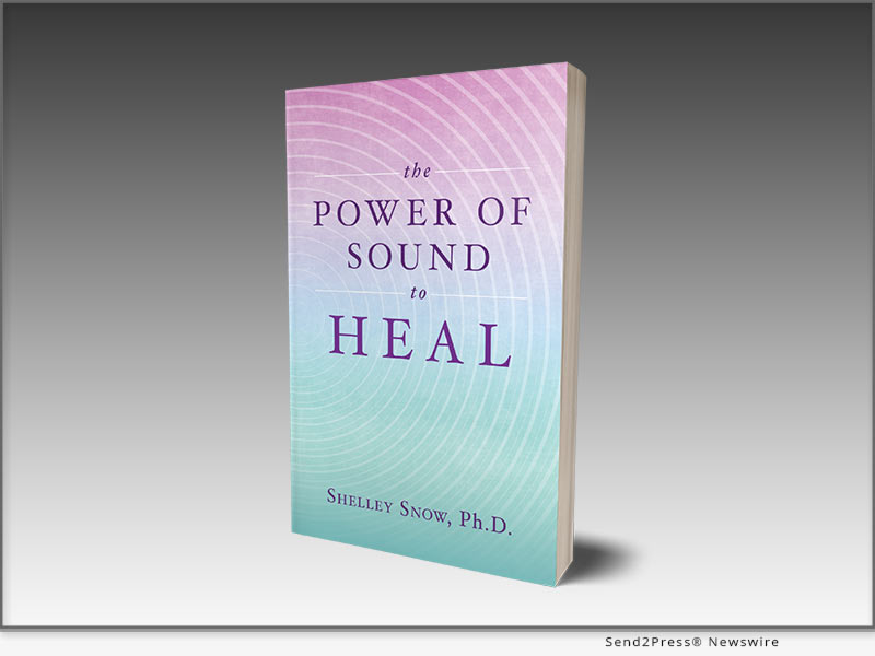 The Power of Sound to Heal: #1 hit book spreads awareness about how ...