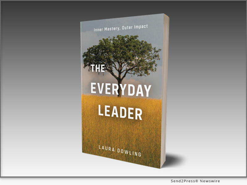 Laura Dowling’s #1 Book ‘The Everyday Leader’ Empowers Readers with ...
