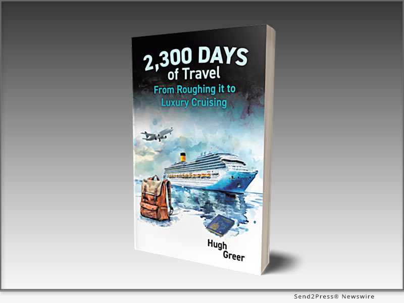 ‘2,300 Days of Travel: From Roughing it to Luxury Cruising’ – Hugh ...